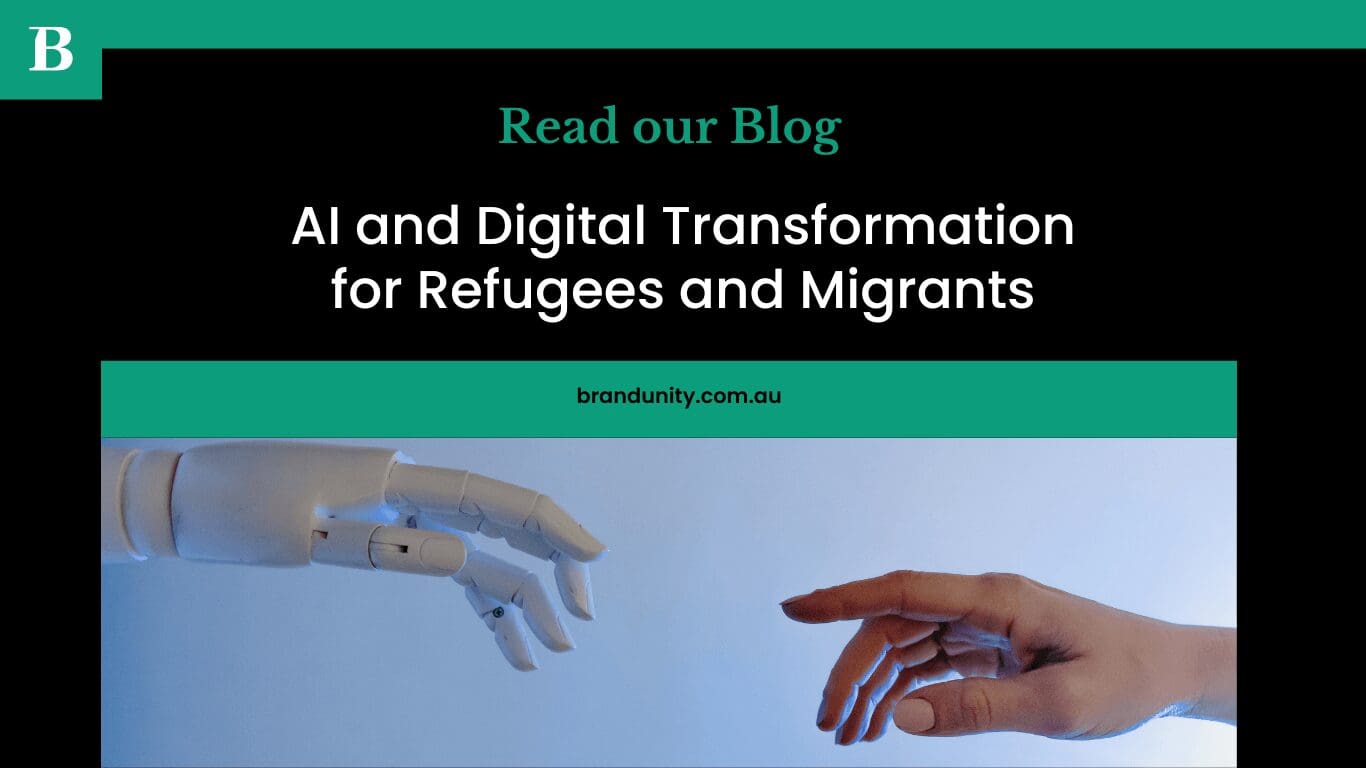 AI And Digital Transformation For Refugees And Migrants | BrandUnity
